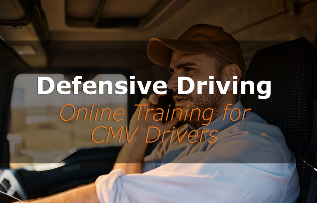 Defensive Driving (CMV Driver Training) (PSM) - CNS Learning Hub