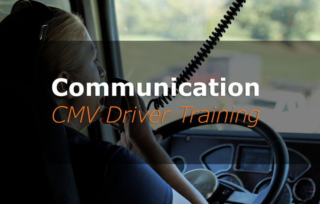 Communication (CMV Driver Training) - CNS Learning Hub